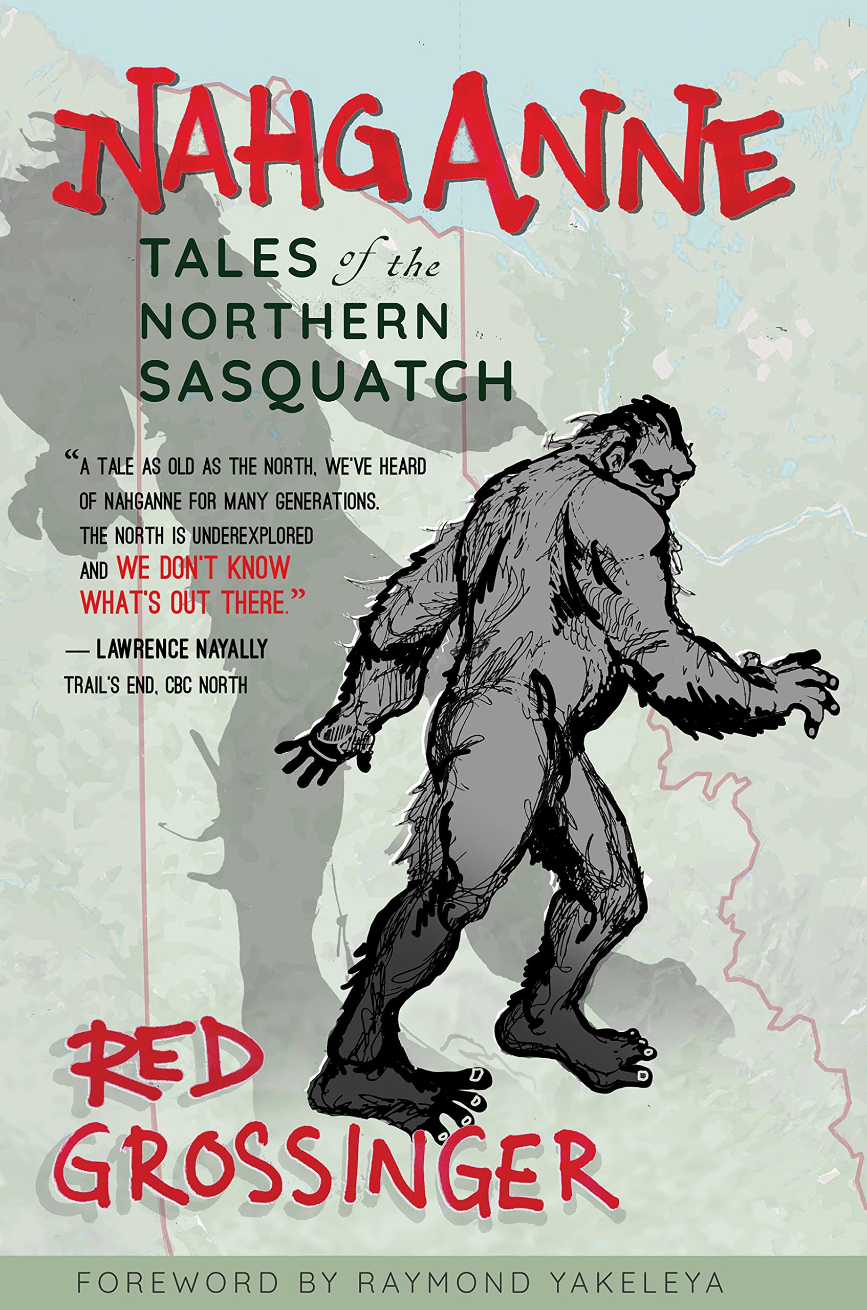 Nahganne: Tales of the Northern Sasquach by Red Grossinger | Goodreads