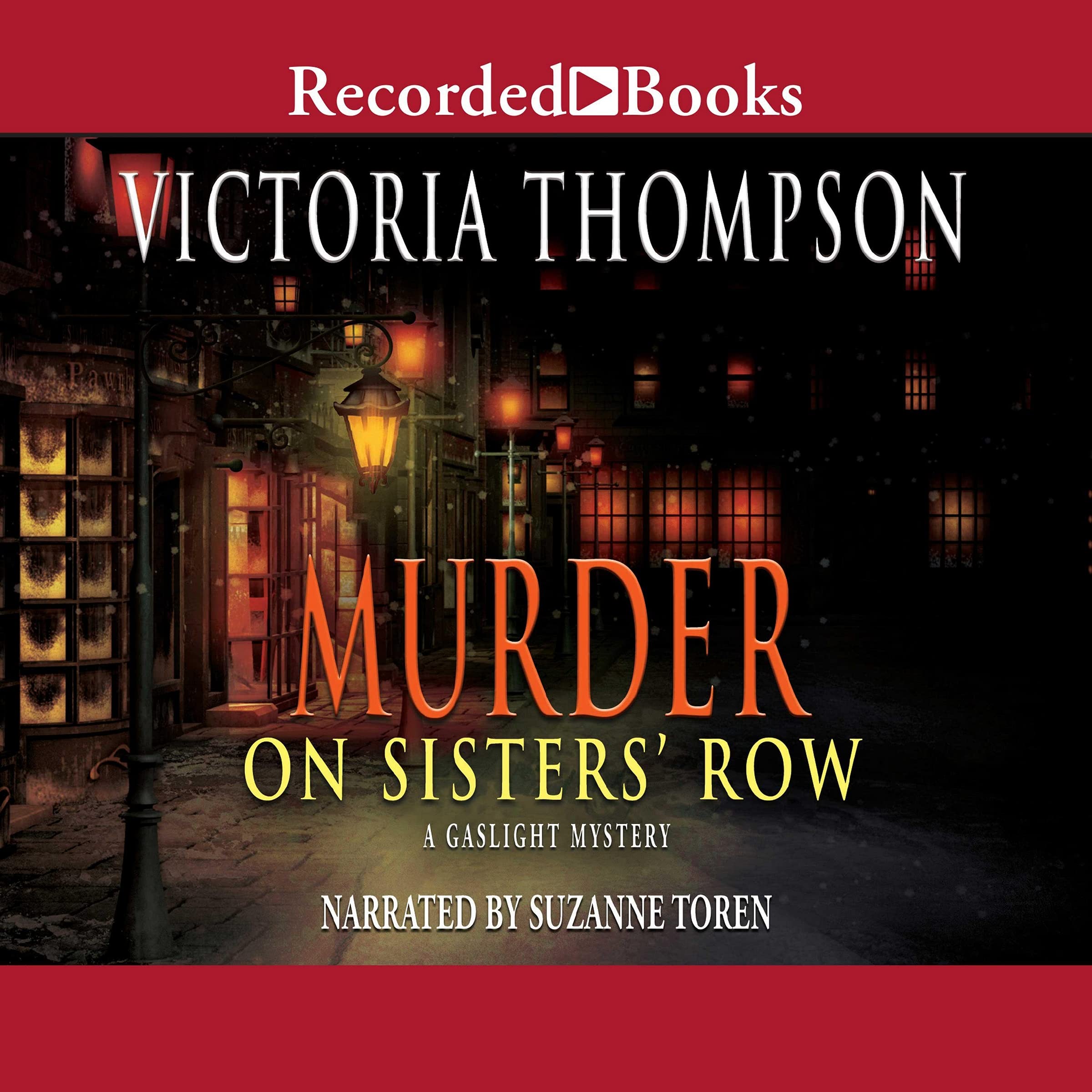 Murder on Sisters Row (The Gaslight Mysteries) by Victoria Thompson ...