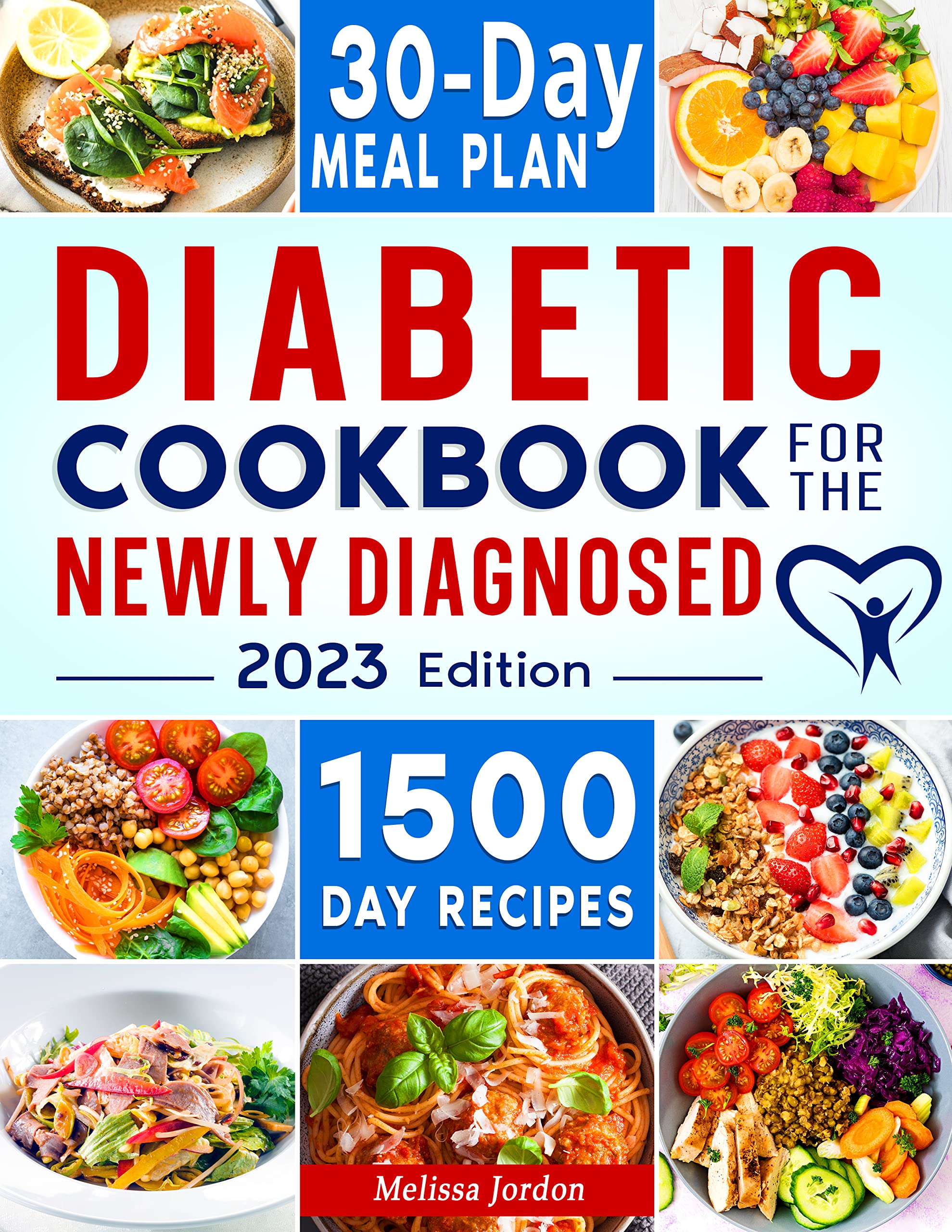 Diabetic Cookbook for the Newly Diagnosed: 1500-Day Easy & Delicious ...