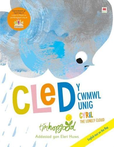 Cled y Cwmwl Unig / Cyril the Lonely Cloud by Tim Hopgood | Goodreads