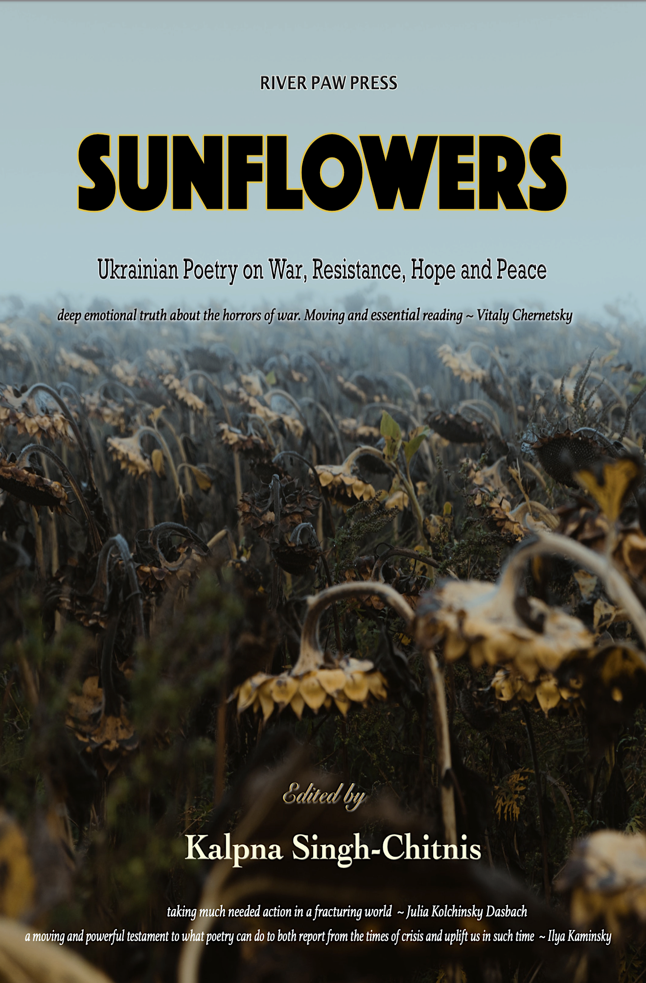 Sunflowers: Ukrainian Poems on War, Resistance, Hope and Peace by ...