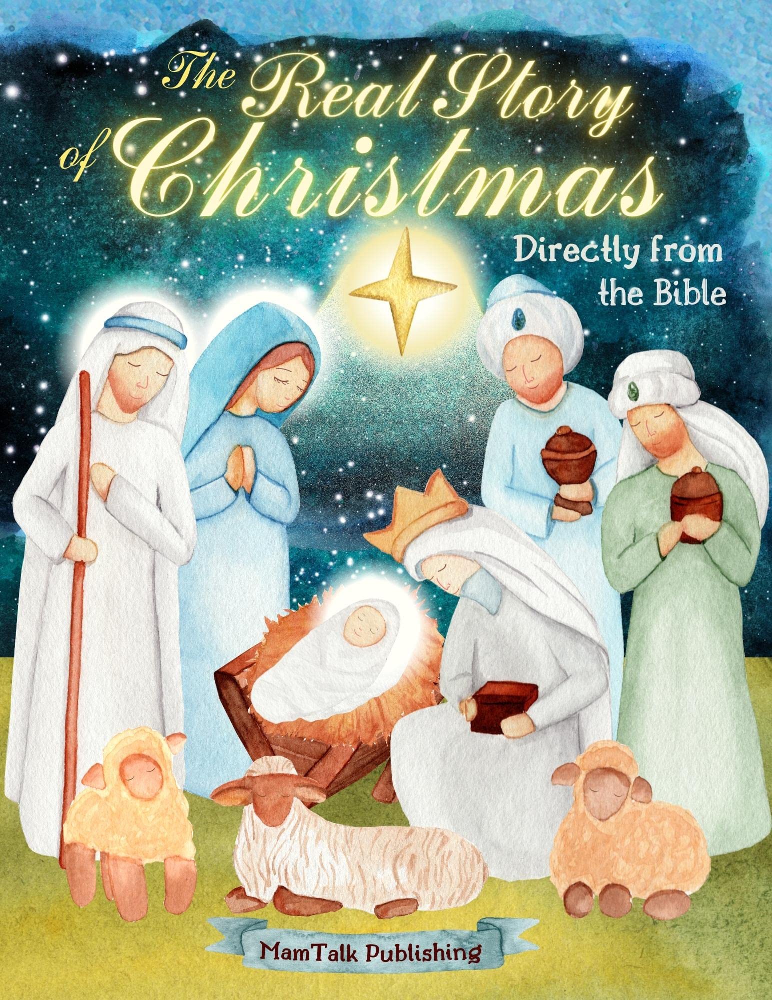 The Real Story of Christmas Directly from the Bible: Nativity Book for ...