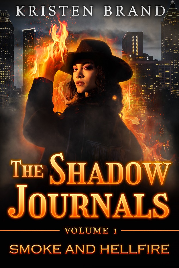 Smoke and Hellfire (The Shadow Journals, #1) by Kristen Brand | Goodreads