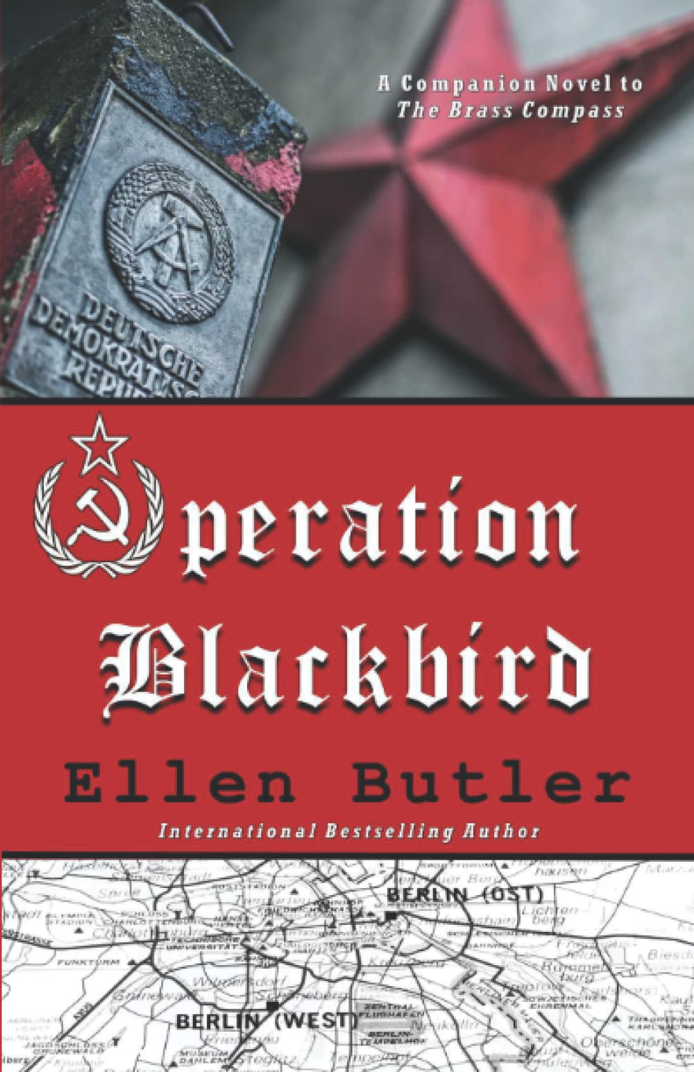 Operation Blackbird: A Cold War Spy Novel by Ellen Butler | Goodreads