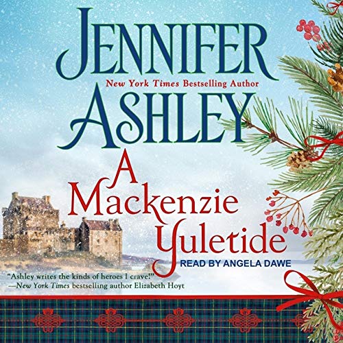 A Mackenzie Yuletide (The Mackenzies Series) by Jennifer Ashley | Goodreads