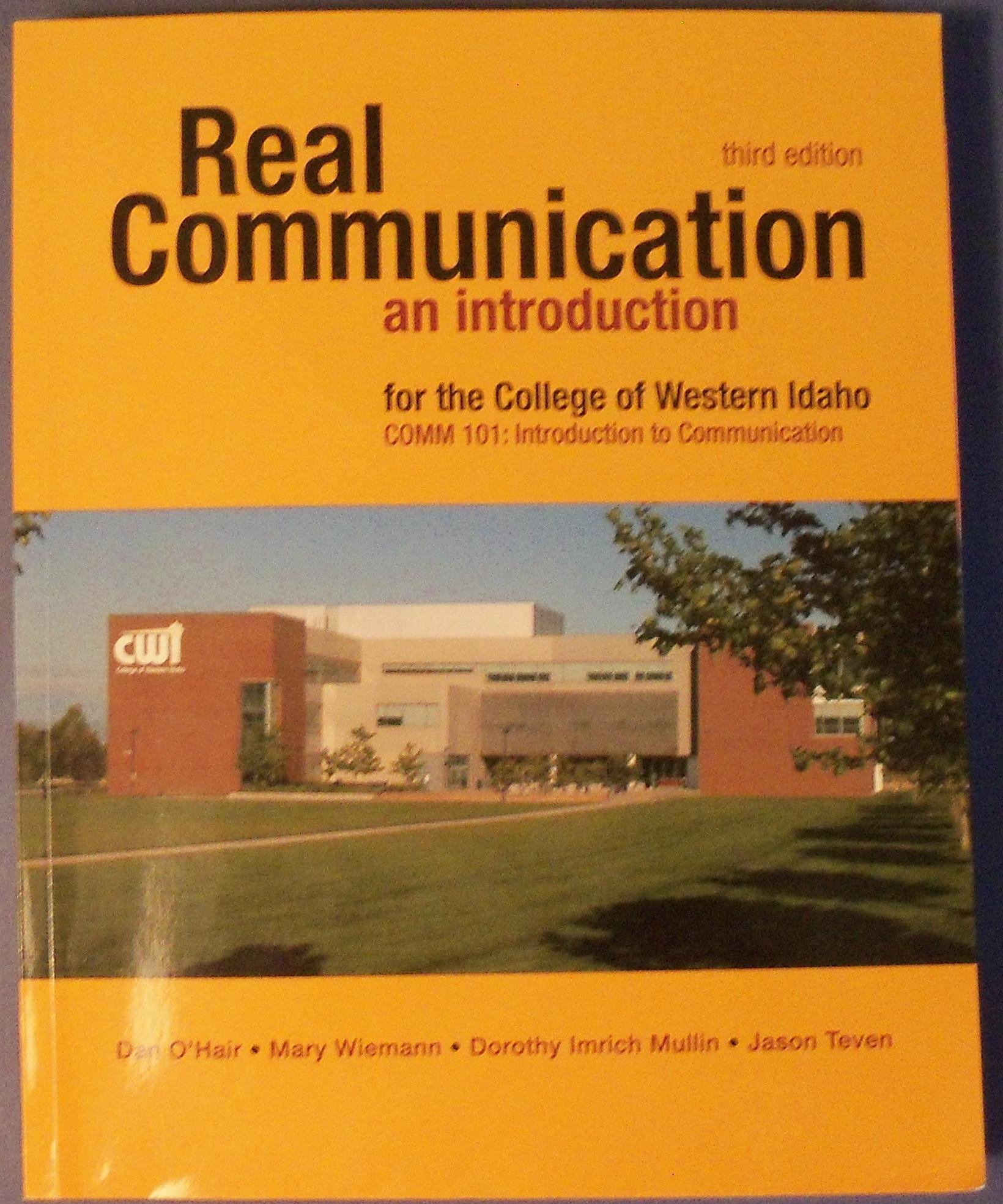REAL COMMUNICATION - an introduction college of Western Idaho by DAN O ...