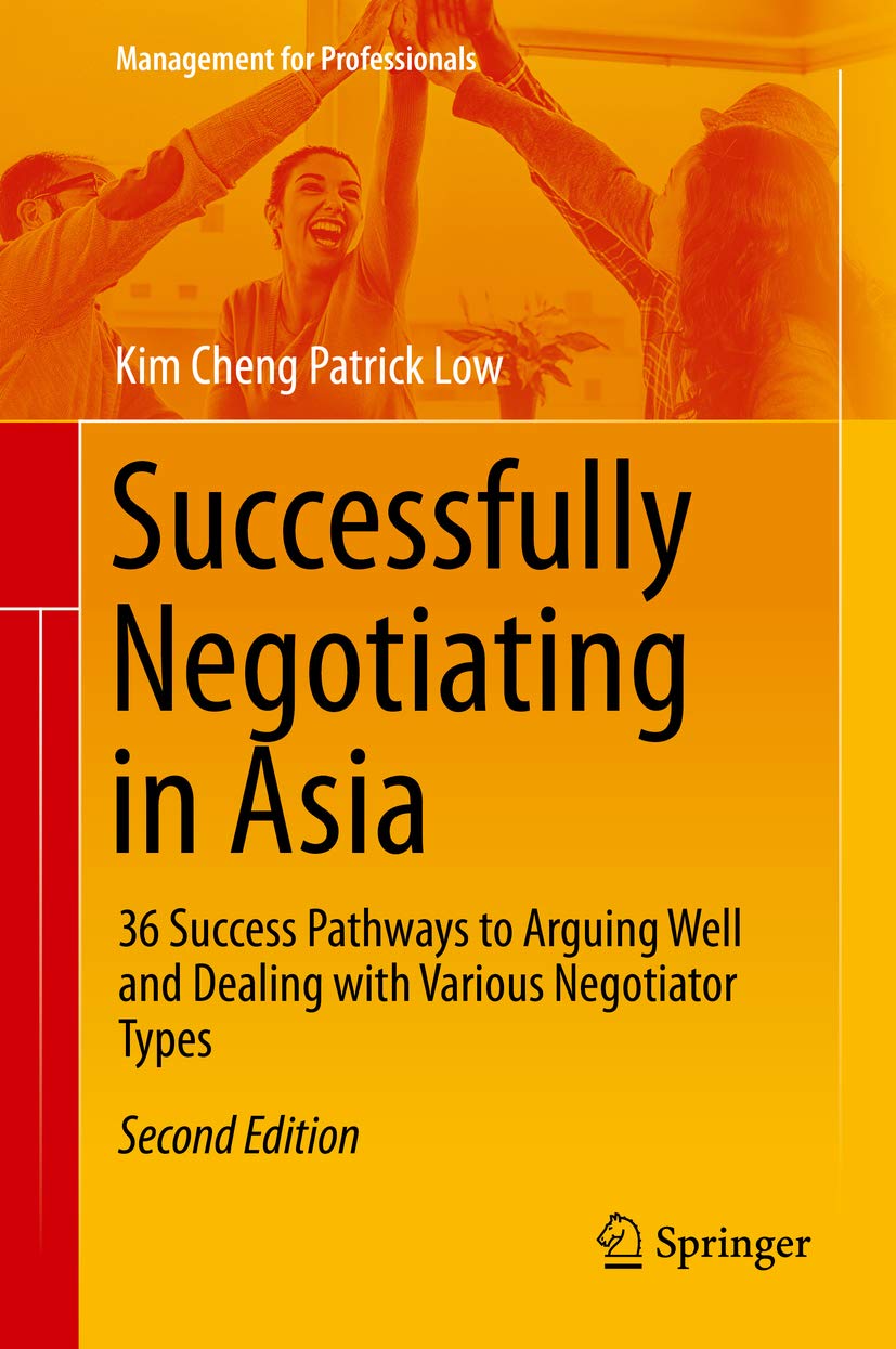 Successfully Negotiating in Asia: 36 Success Pathways to Arguing Well ...