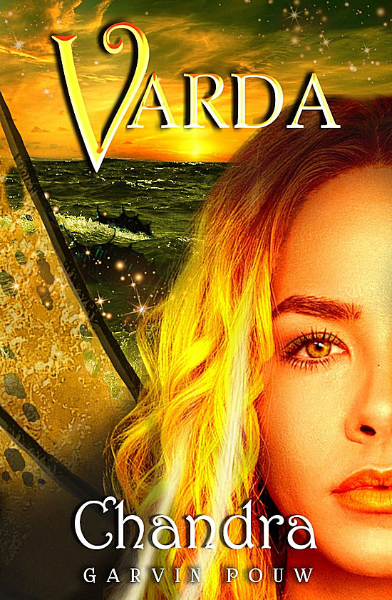 Chandra (Varda, #2) by Garvin Pouw | Goodreads