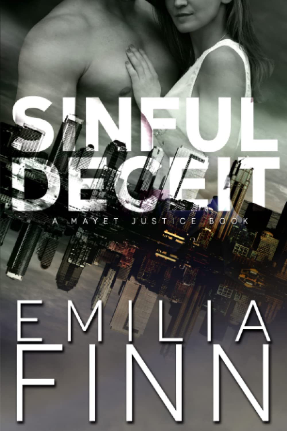 Sinful Deceit (A Mayet Justice Book) by Emilia Finn | Goodreads