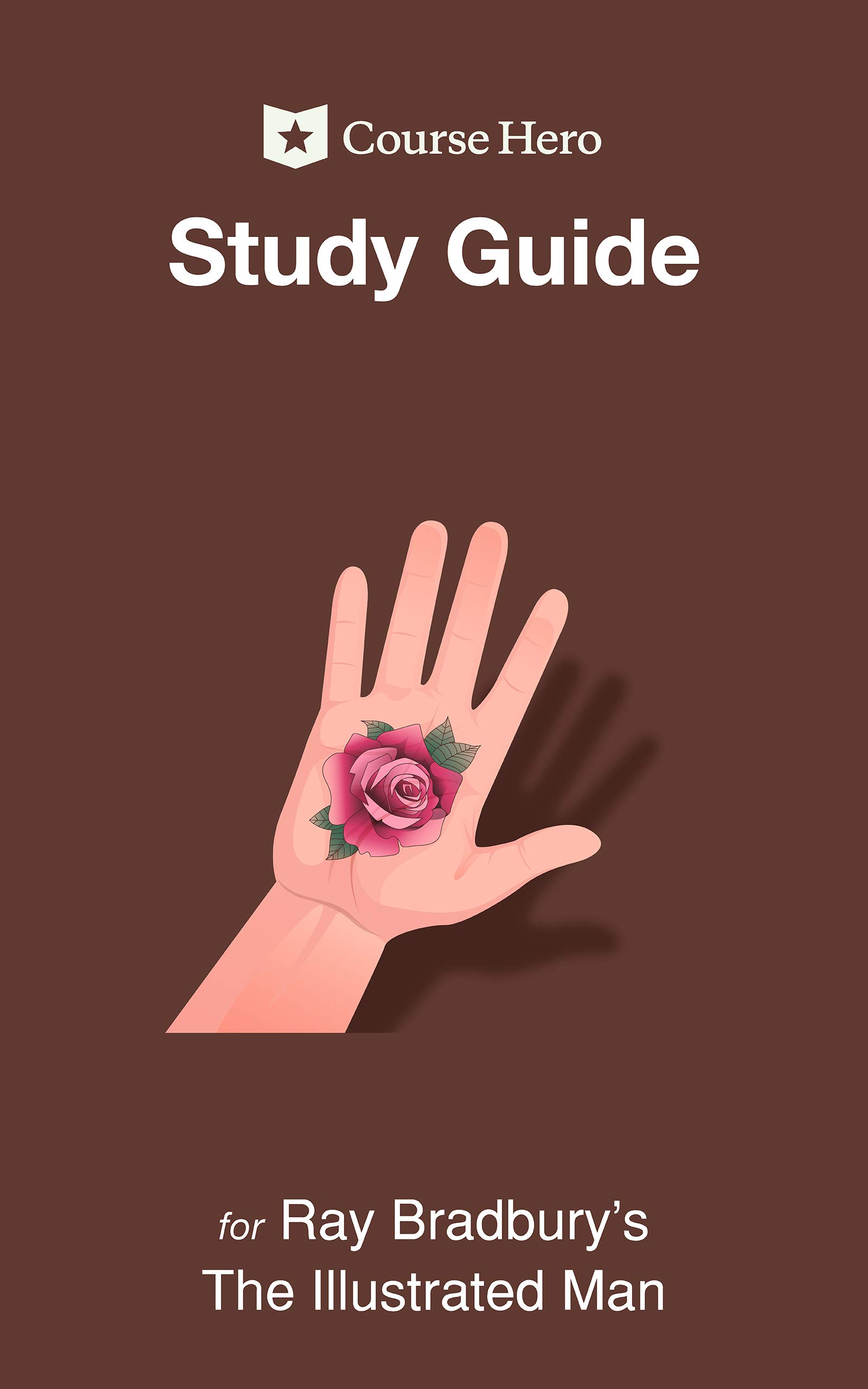 Study Guide for Ray Bradbury's The Illustrated Man by Course Hero ...