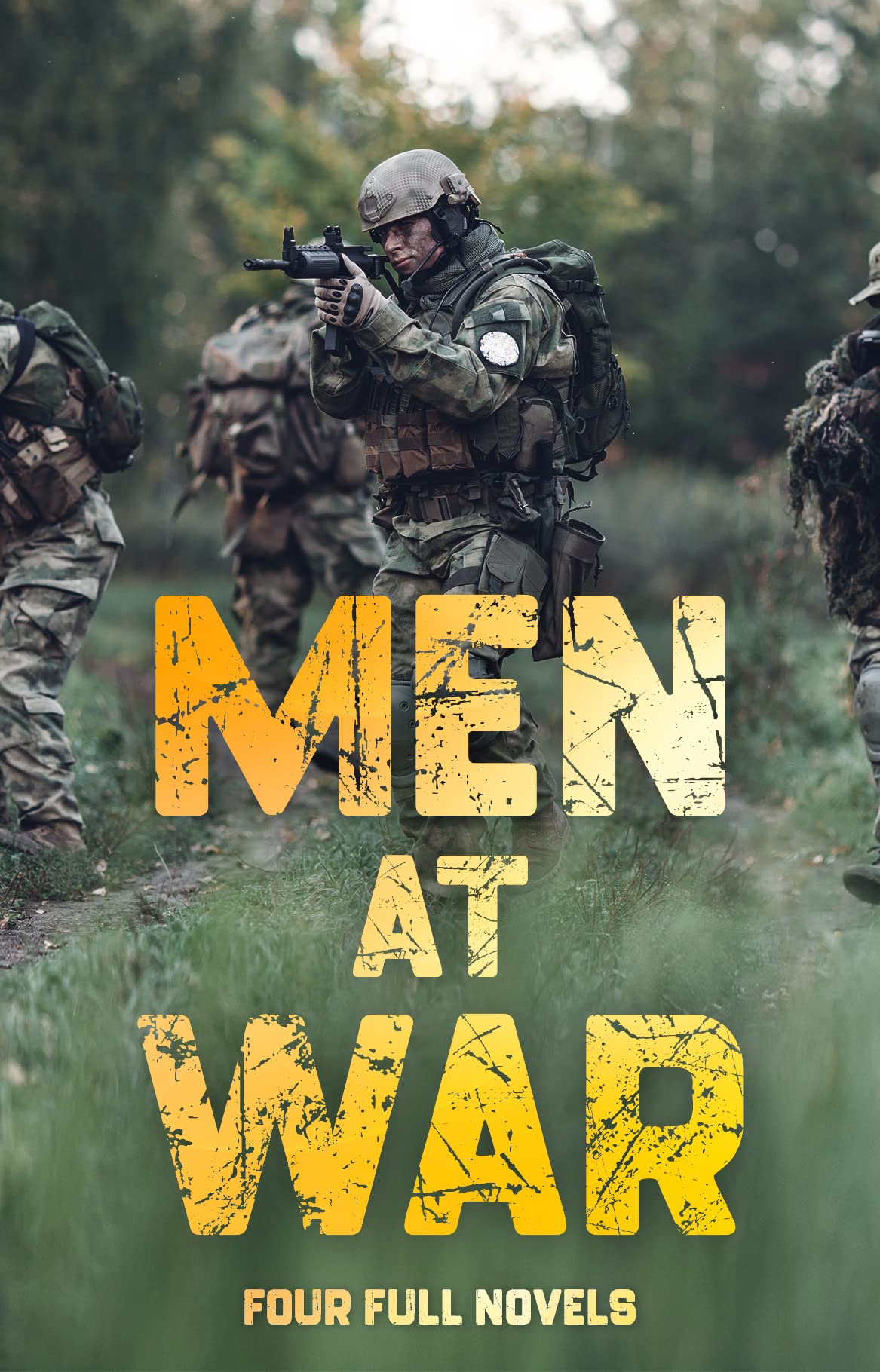 Men at War: Four Full Novels by Delano Stagg | Goodreads