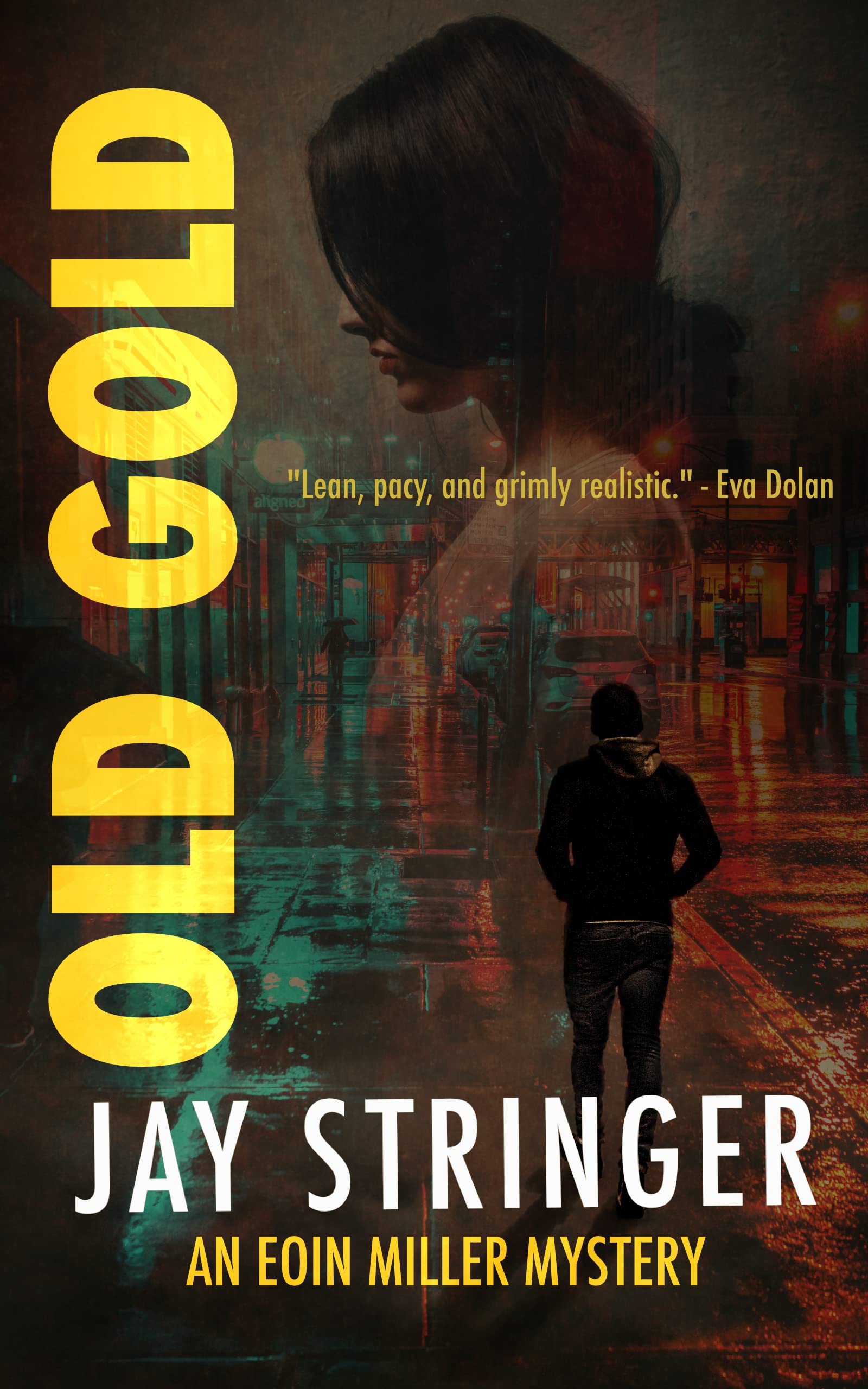 Old Gold (An Eoin Miller Mystery #1) by Jay Stringer | Goodreads