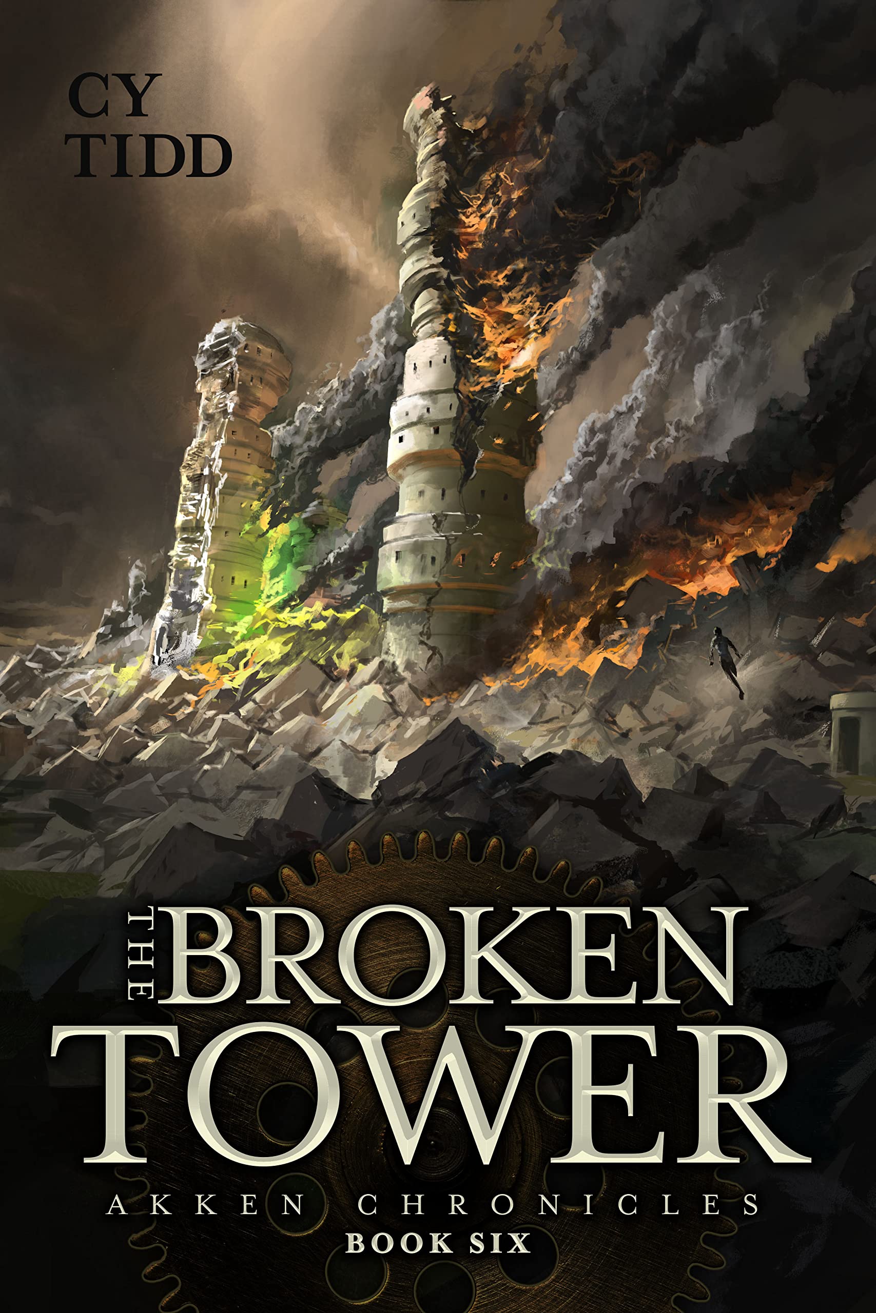 The Broken Tower (Akken Chronicles Book 6) by Cy Tidd | Goodreads