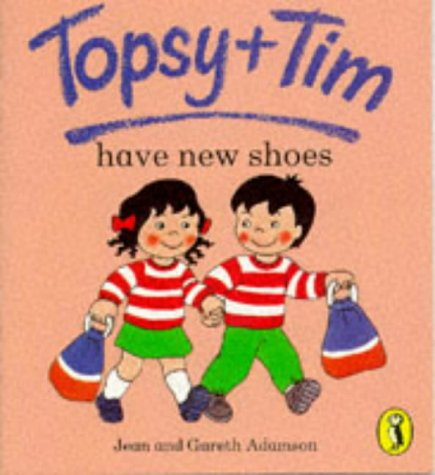 Topsy And Tim Have New Shoes by Jean Adamson | Goodreads