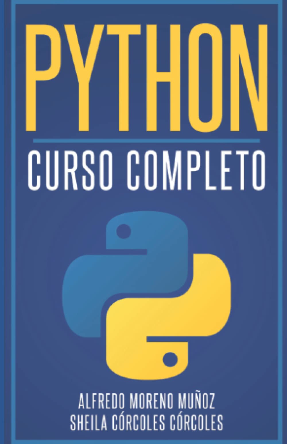 Python. Curso Completo (Spanish Edition) by Alfredo Moreno Muñoz ...