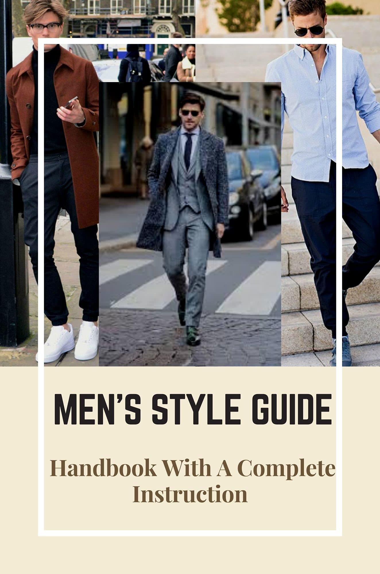 Mens Style Guide Handbook With A Complete Instruction Winter Mens
