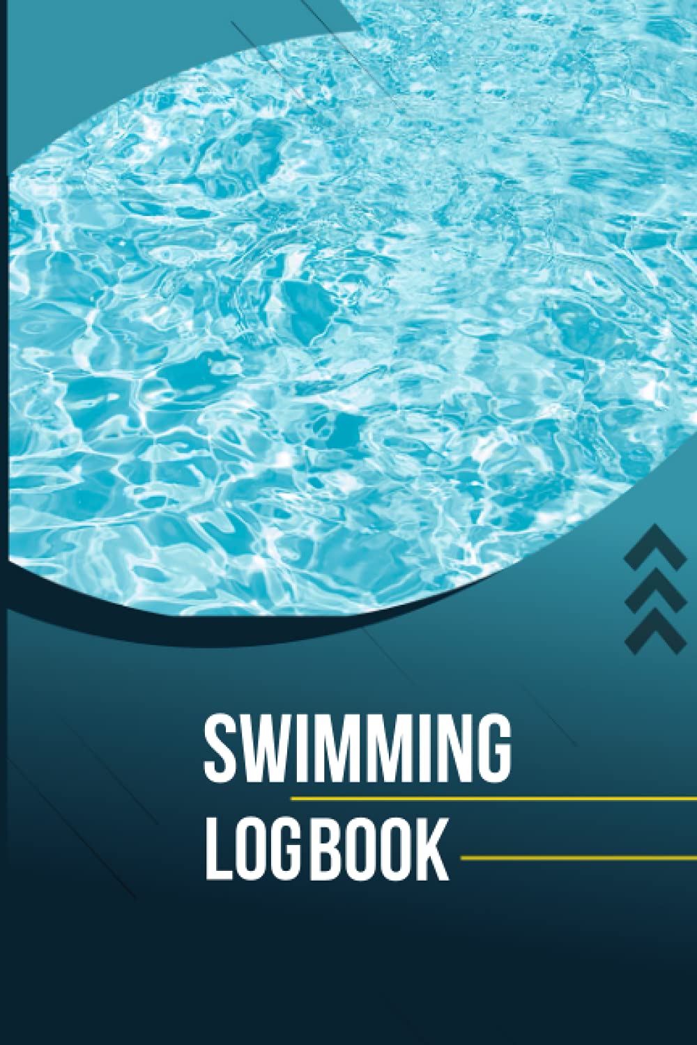 Swimming Journal: Swim Training Logbook to Track Workouts, Goals, Times ...