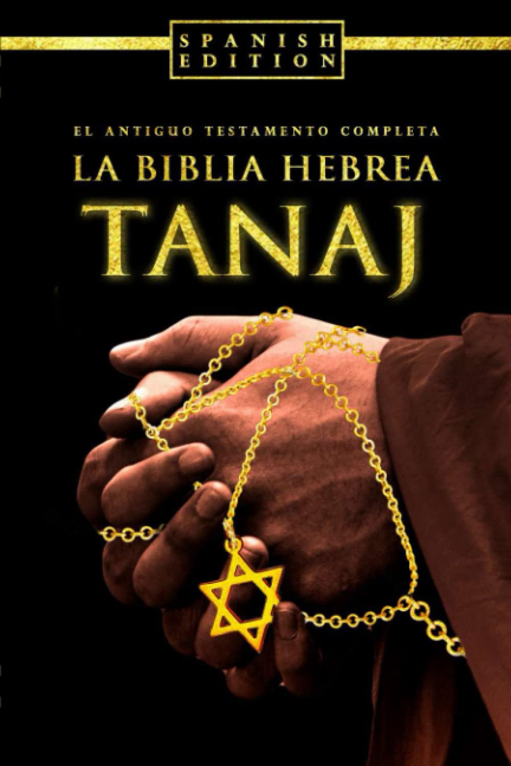 Tanaj (Las Sagradas Escrituras) en Español - La SAnta Biblia Hebrea Letra Grande Completa: El ...