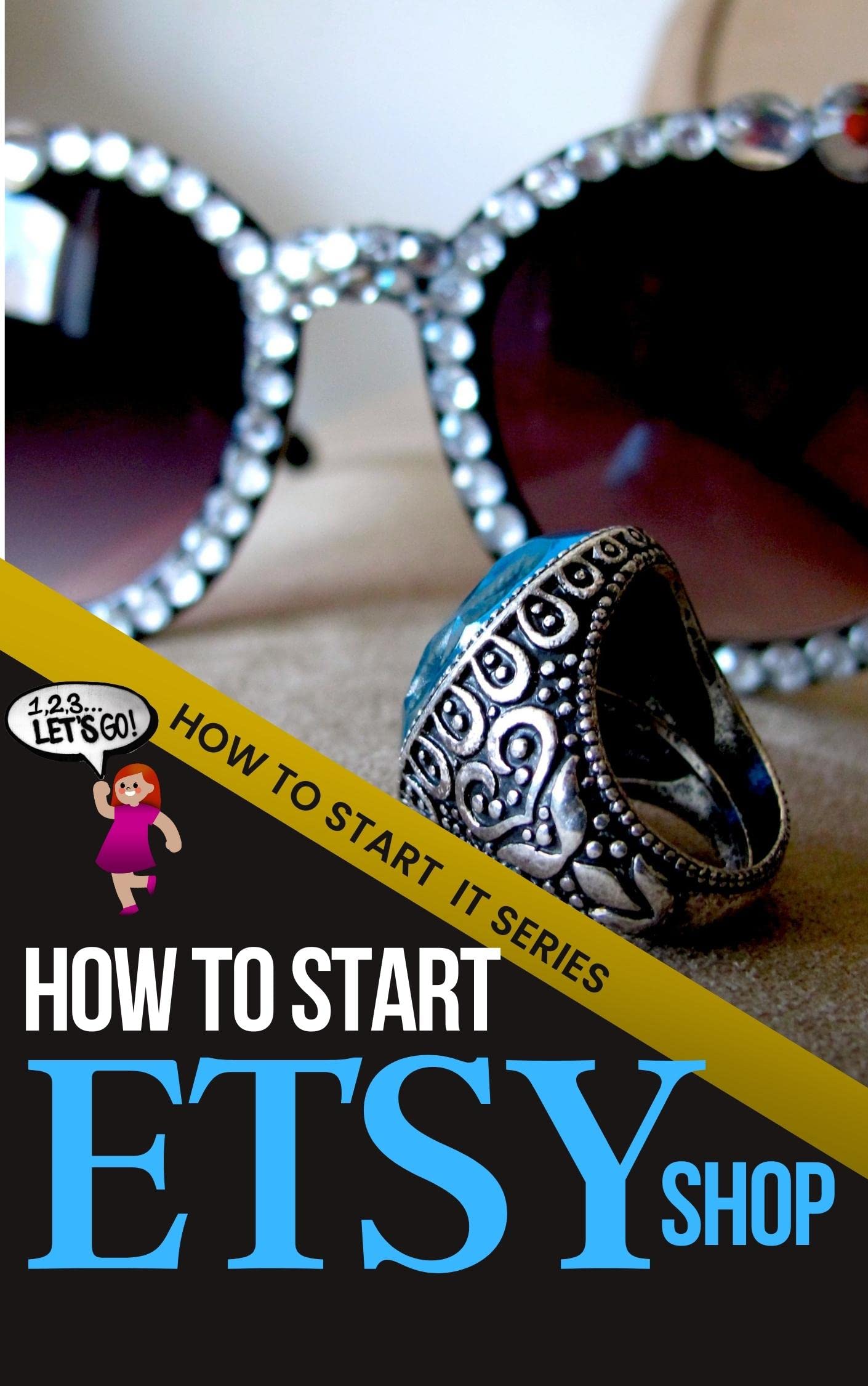 How to Start an Etsy Shop: A Beginners Quick Start Guide to Starting an ...