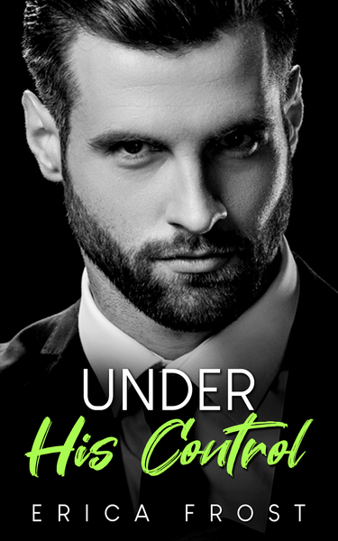 Under His Control by Erica Frost | Goodreads