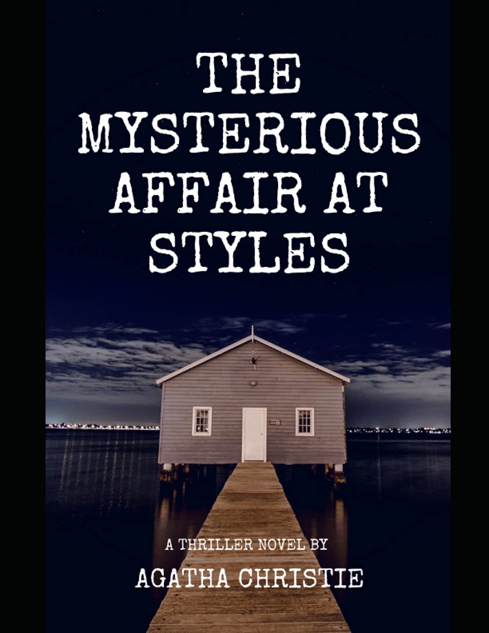 The Mysterious Affair At Styles (Hercule Poirot) by Agatha Christie ...