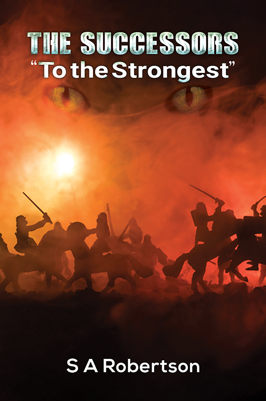 The Successors “To the Strongest” by S a Robertson | Goodreads