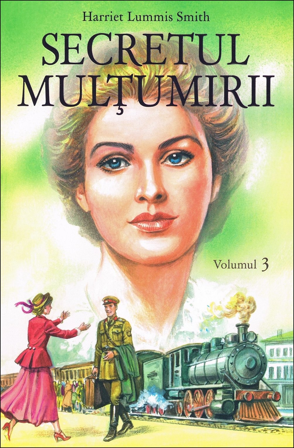 Secretul Mulțumirii - Vol.3 by Harriet Lummis Smith | Goodreads
