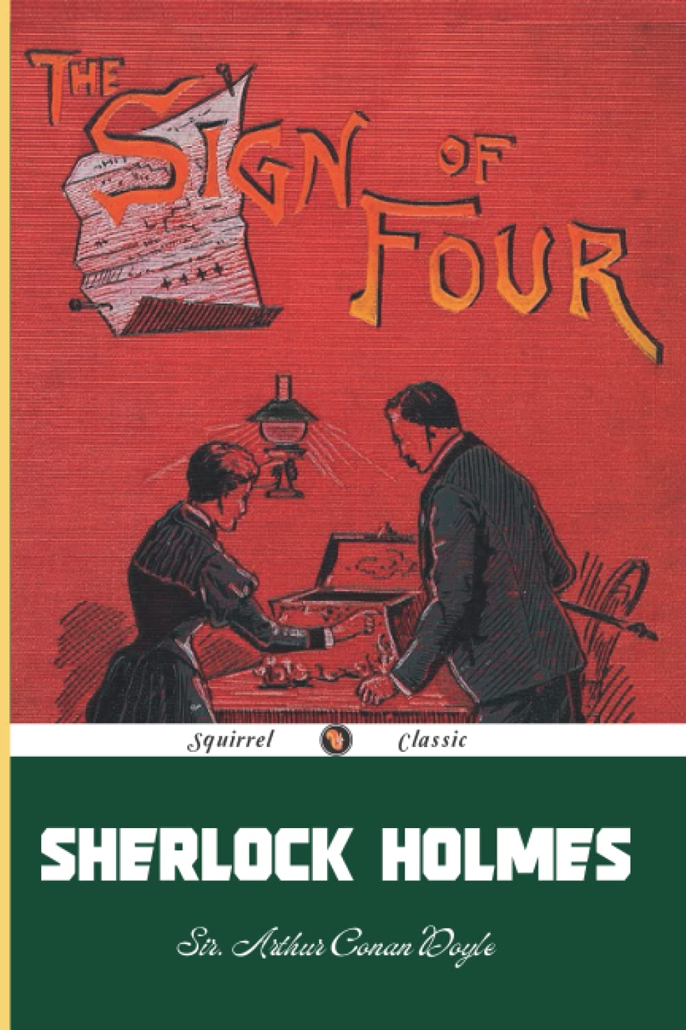 The Sign of Four: Sherlock Holmes Novel Collection by Sir Arthur Conan ...