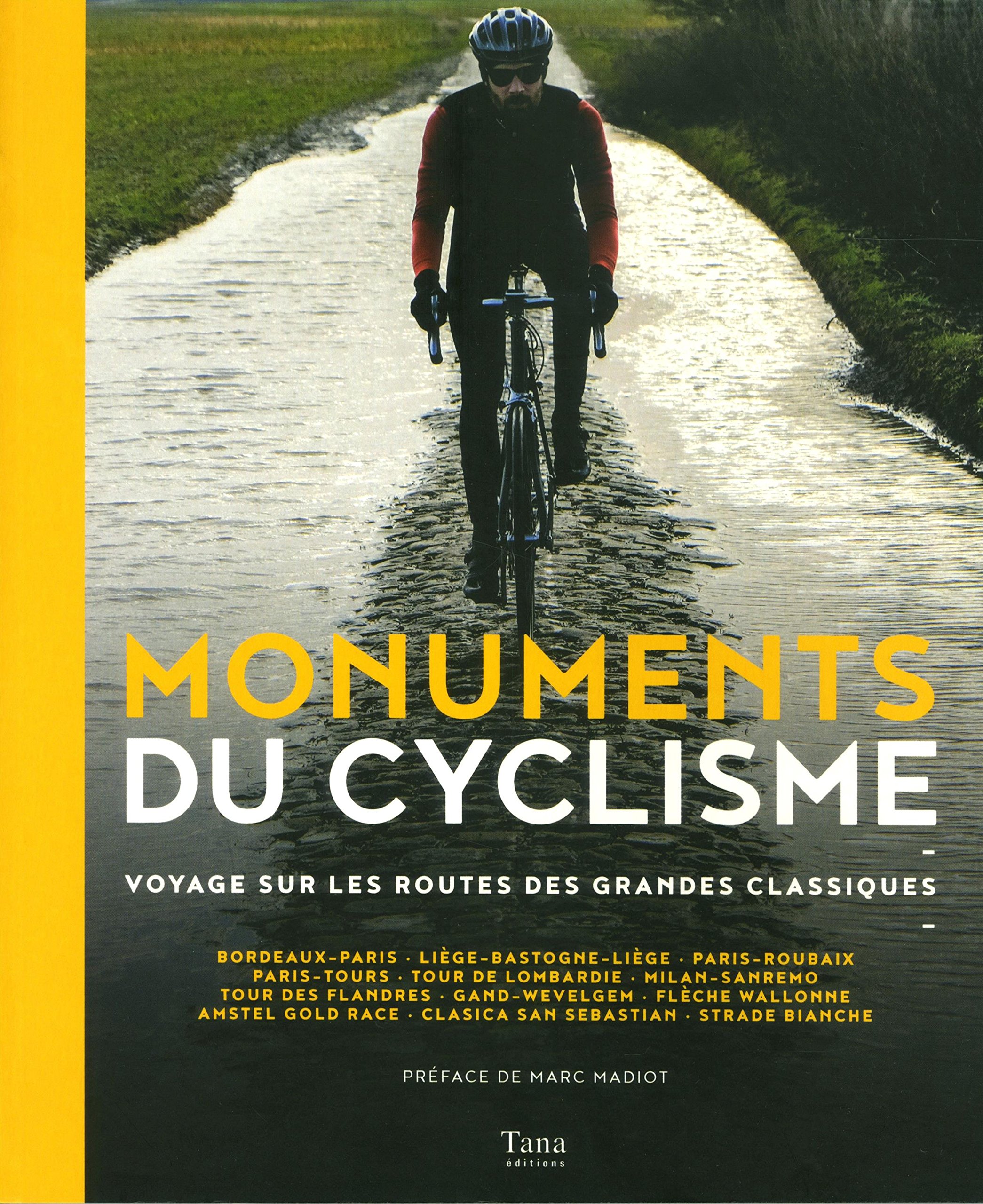 Monuments du cyclisme by François Paoletti | Goodreads