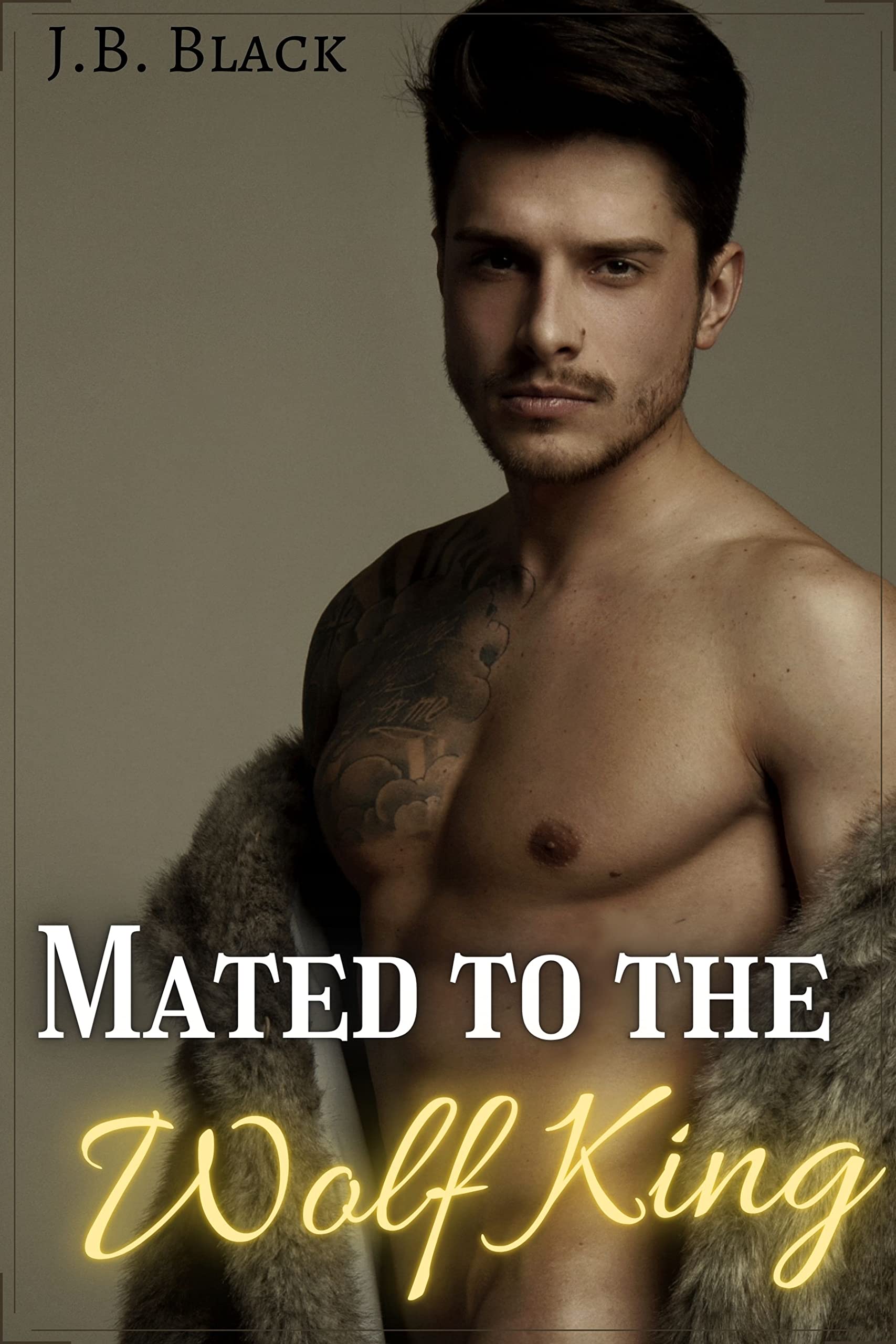 Mated to the Wolf King: M/M Gay Fantasy Romance by J.B. Black | Goodreads
