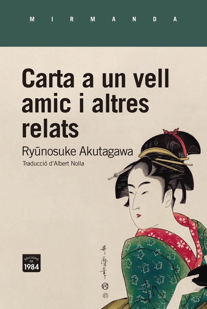Carta a un vell amic i altres relats by Ryūnosuke Akutagawa | Goodreads