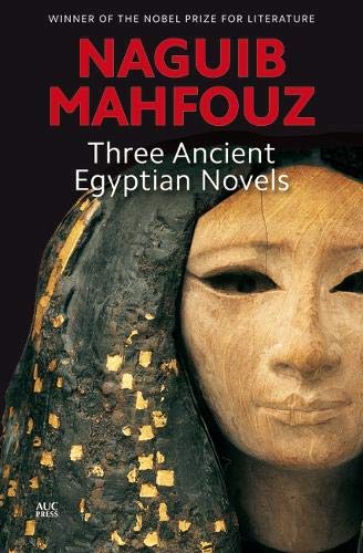 Three Ancient Egyptian Novels: Khufu's Wisdom, Rhadopis of Nubia ...