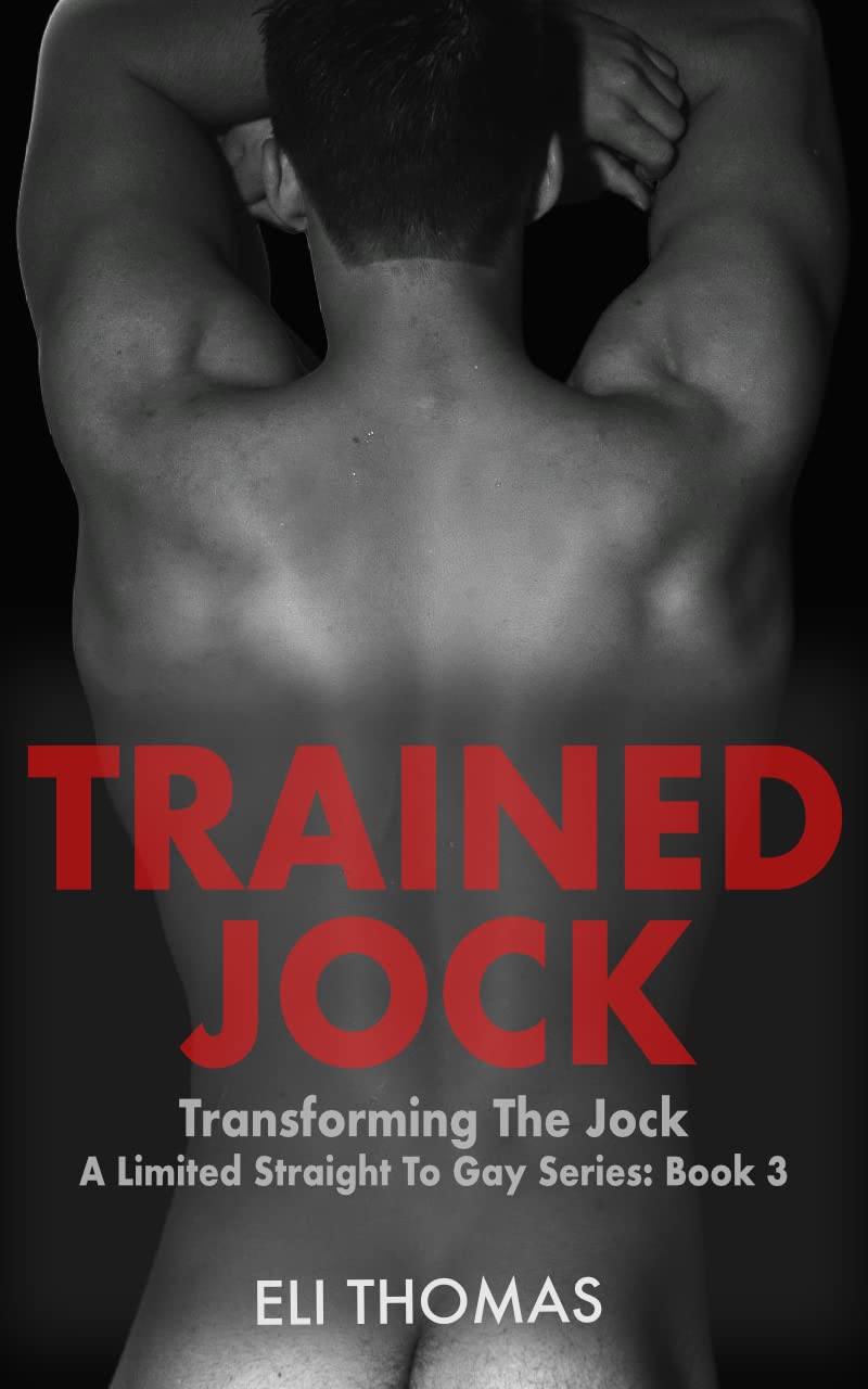 Trained Jock: Transforming The Jock by Eli Thomas | Goodreads
