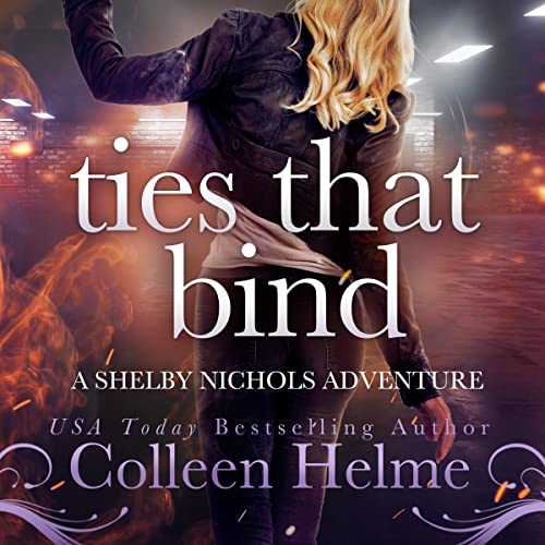 Ties That Bind by Colleen Helme | Goodreads