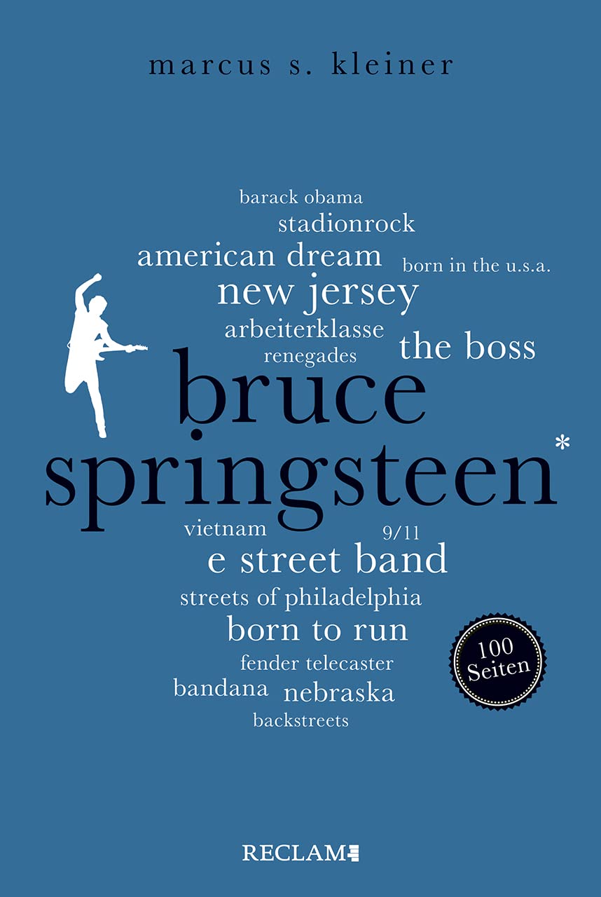 Bruce Springsteen. 100 Seiten by Marcus S. Kleiner | Goodreads