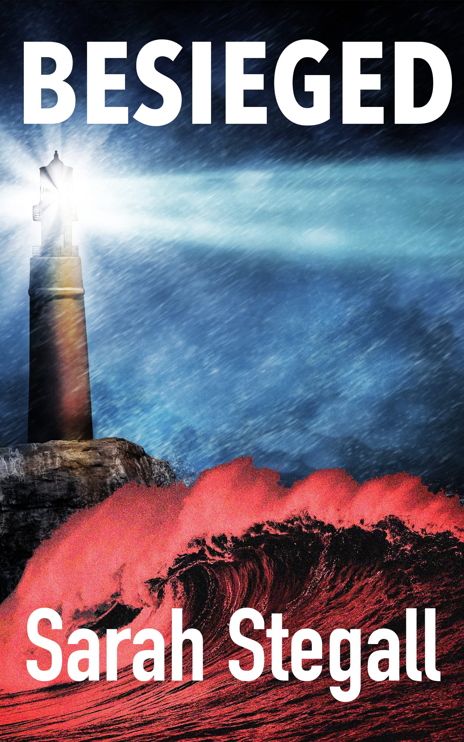 Besieged by Sarah Stegall | Goodreads