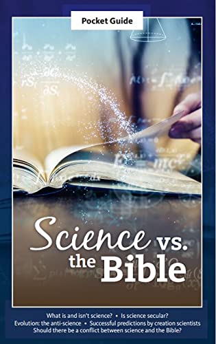 Science vs. the Bible - Pocket Guide 2021 by Answers In Genesis | Goodreads