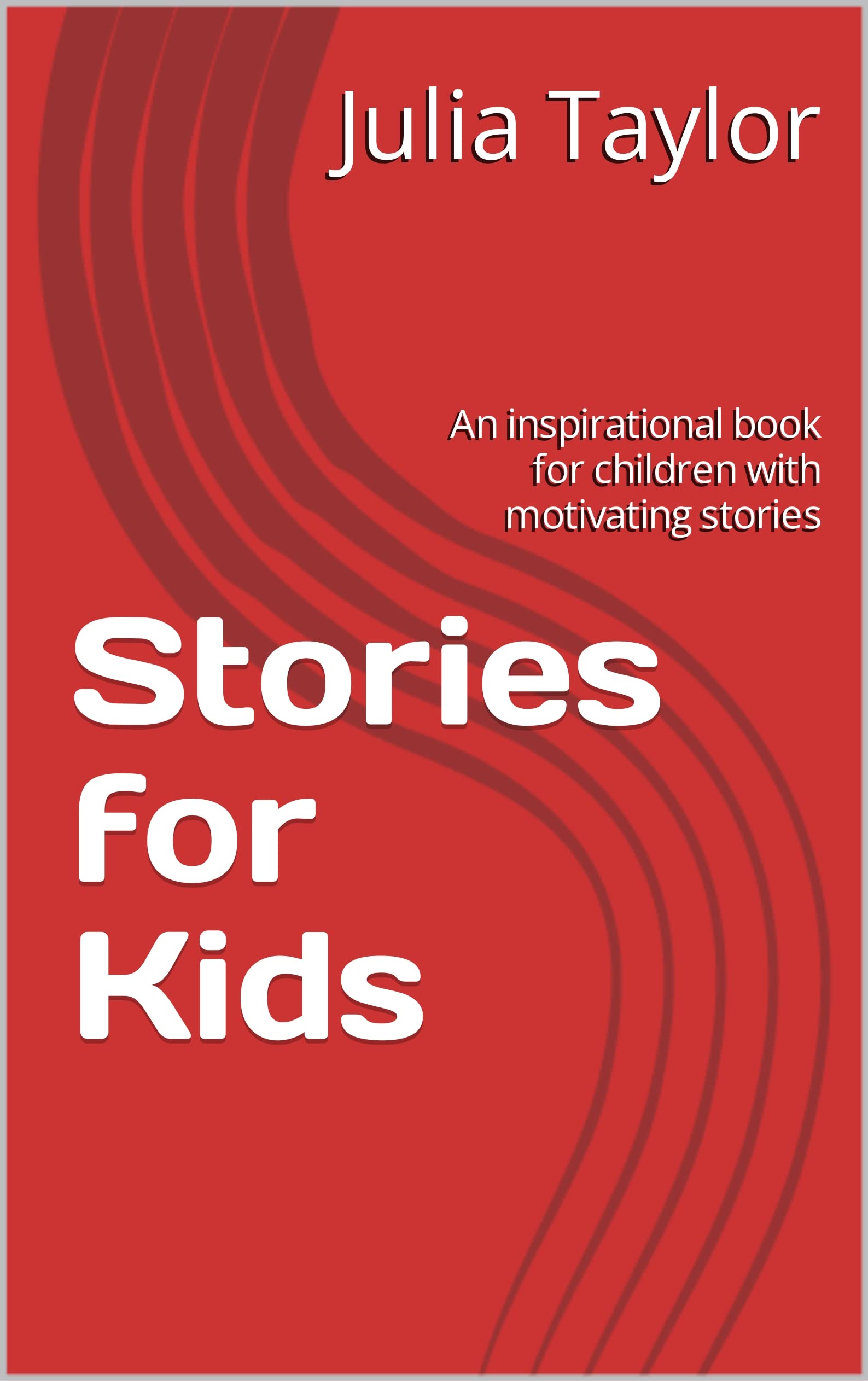 Stories for Boys: A Children's Book About Self-Confidence, Kindness and ...
