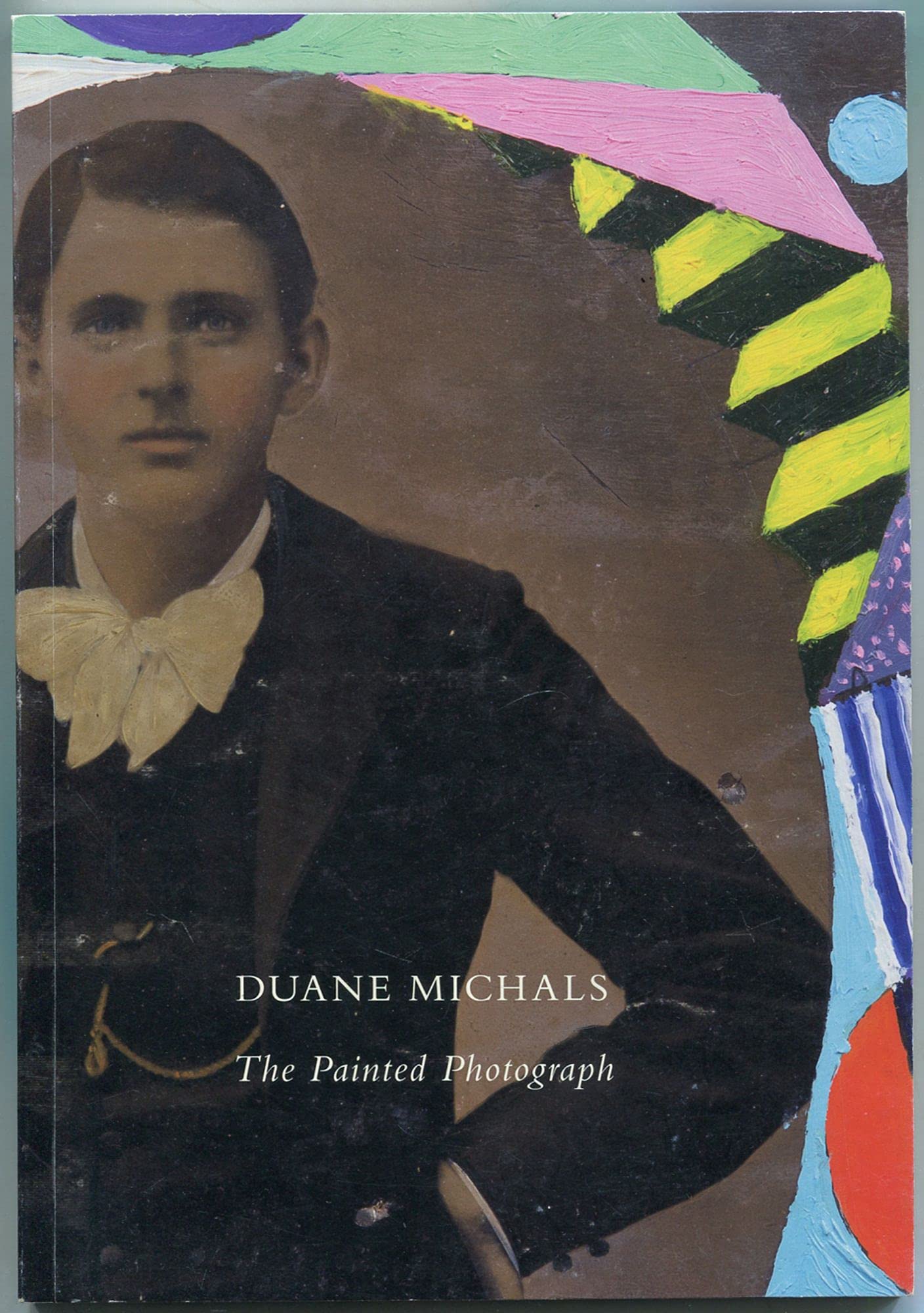 Duane Michals: The Painted Photograph. by Duane Michals | Goodreads