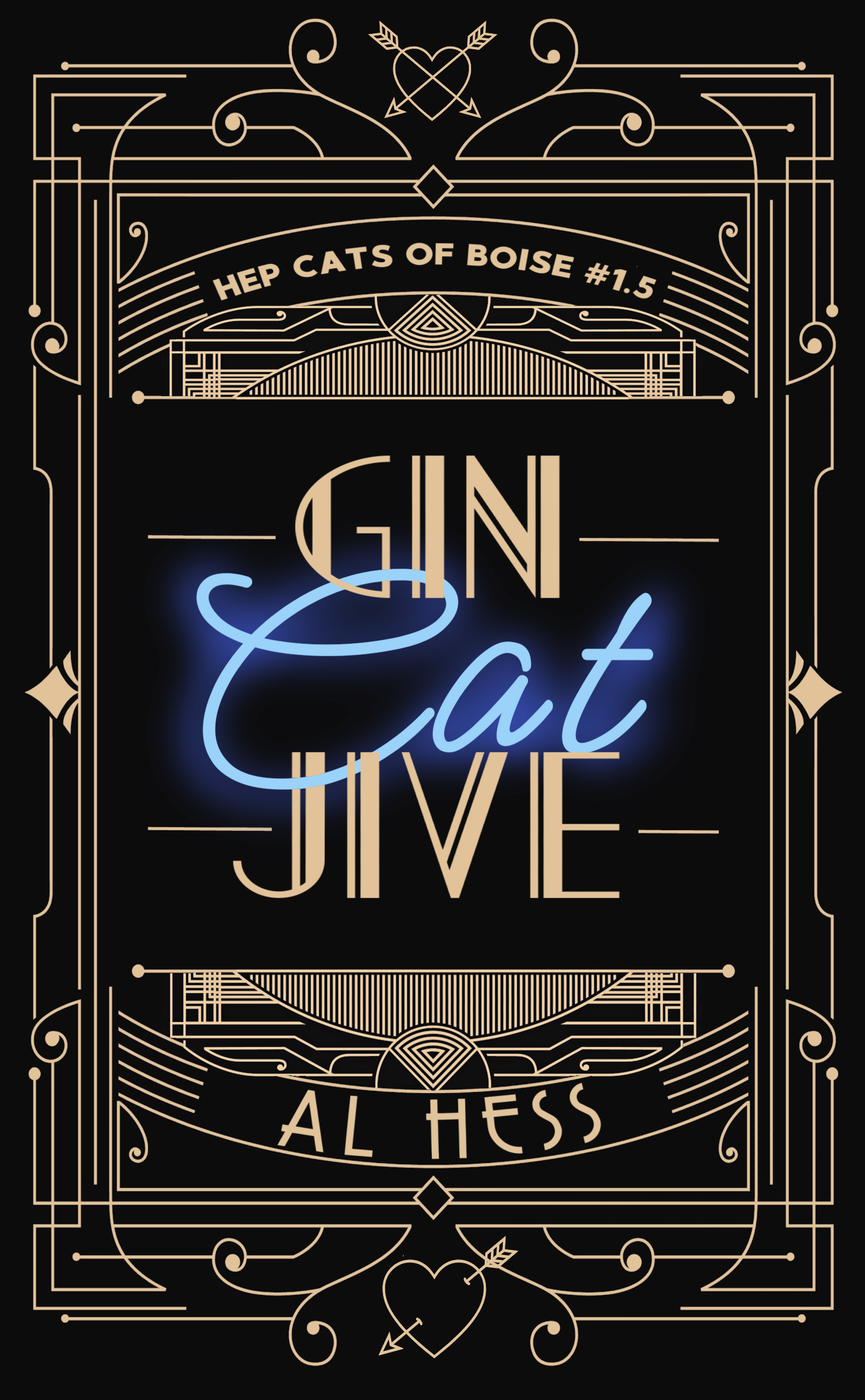 Gin Cat Jive (Hep Cats of Boise #1.5) by Al Hess | Goodreads