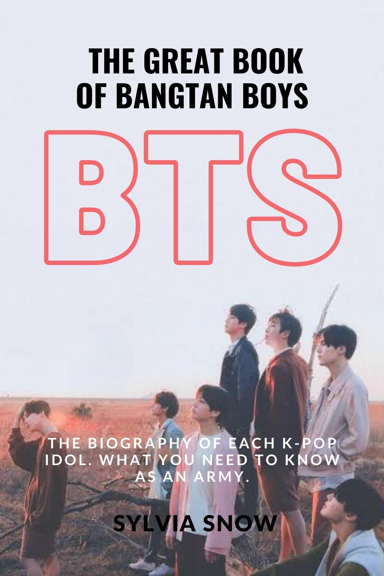 THE GREAT BOOK OF BTS: The Biography Of Each K-pop Idol. What You Need ...