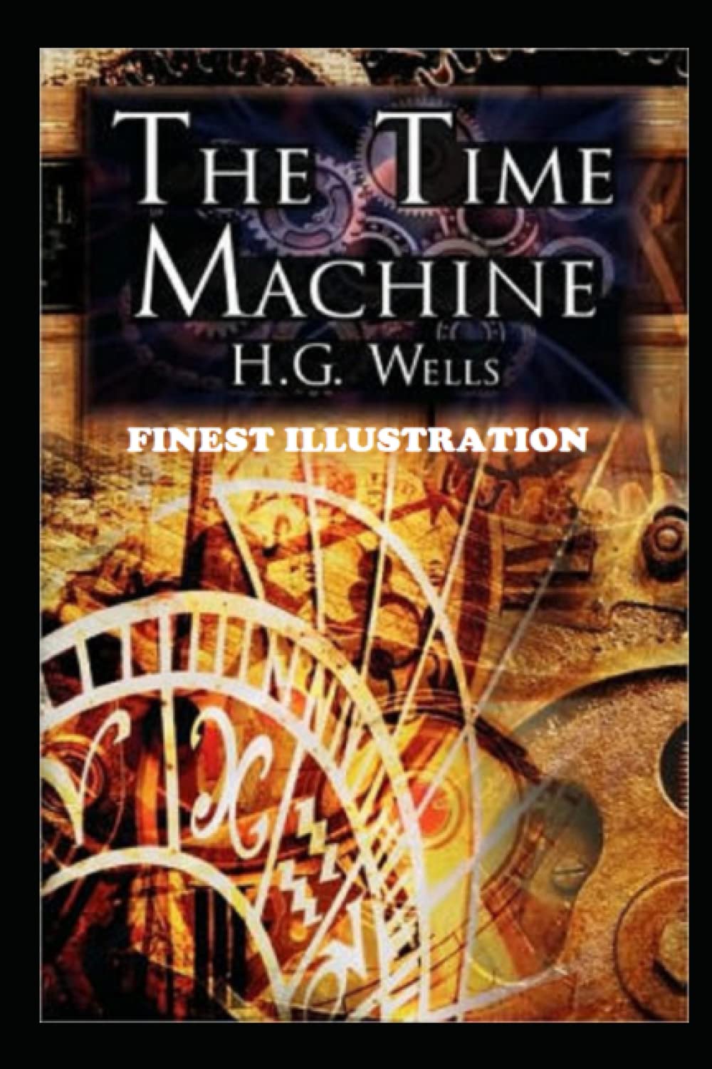 The Time Machine : Finest Illustration by H.G. Wells | Goodreads