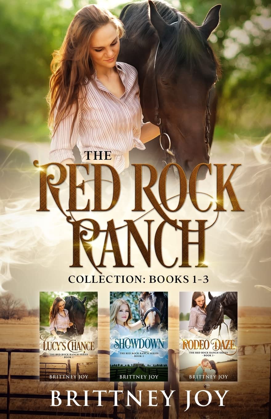 The Red Rock Ranch Collection: Books 1-3 by Brittney Joy | Goodreads