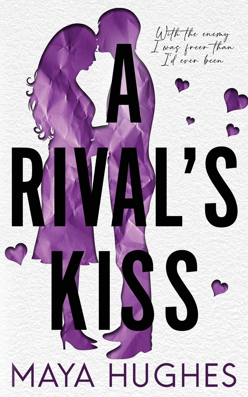 A Rival's Kiss by Maya Hughes | Goodreads