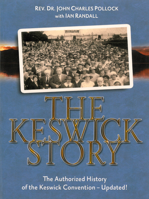 The Keswick Story by John Charles Pollock | Goodreads