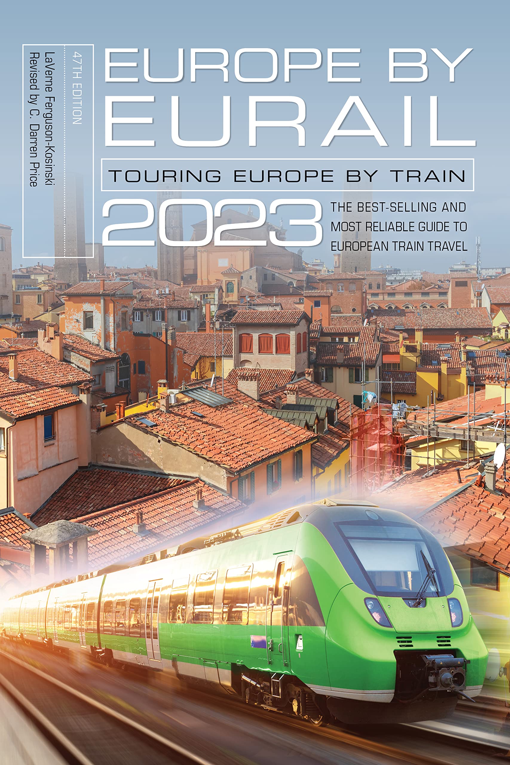 Europe by Eurail 2023 by LaVerne Ferguson-Kosinski | Goodreads