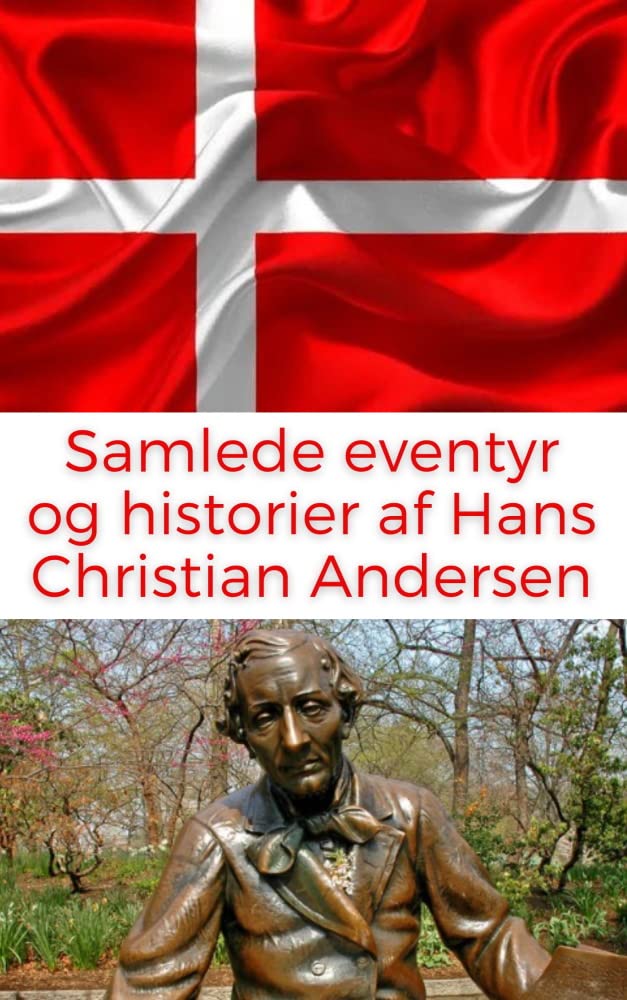 Samlede eventyr og historier af Hans Christian Andersen by Hans Christian Andersen | Goodreads