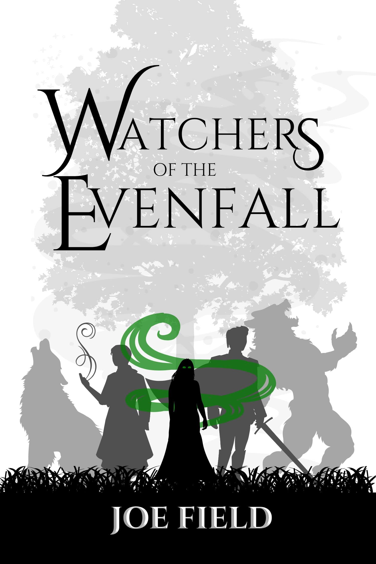 Watchers of the Evenfall by Joe Field | Goodreads