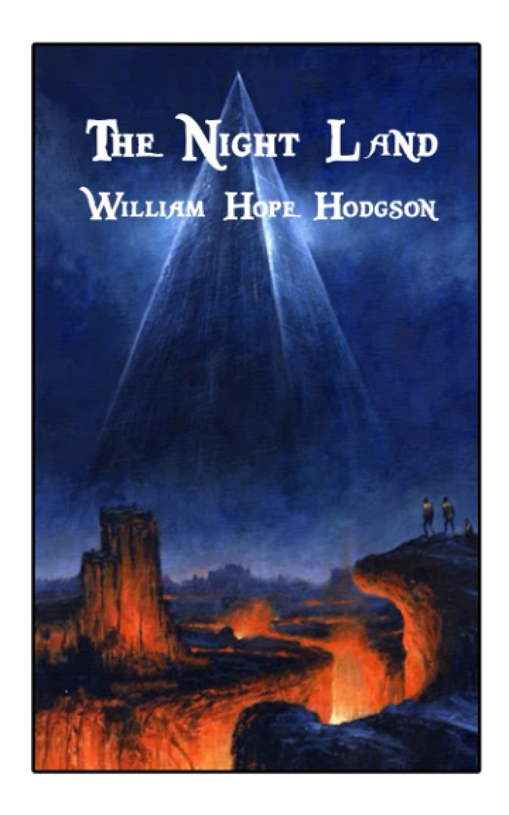 The Night Land: World's Classics by William Hope Hodgson | Goodreads