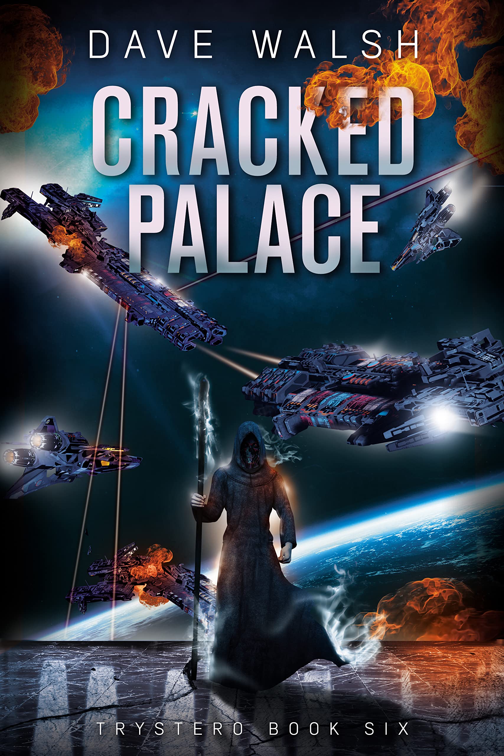 Cracked Palace (Trystero #6) by Dave Walsh | Goodreads